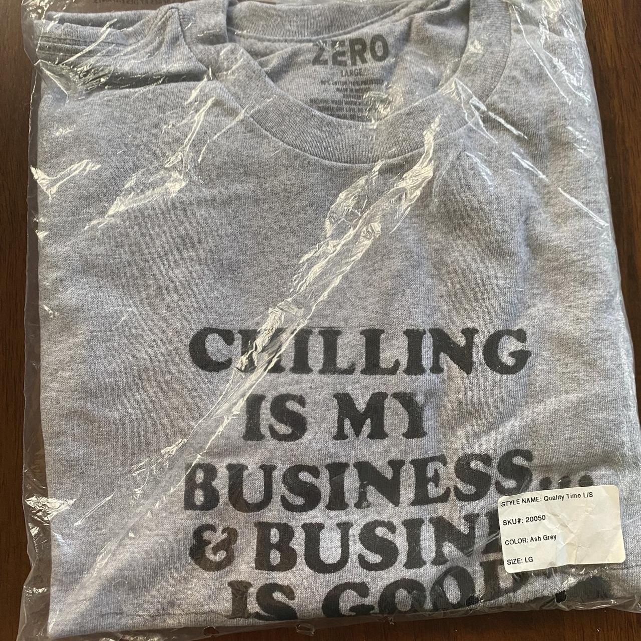 Zero Skateboards Chilling Is My Business / Quality... - Depop