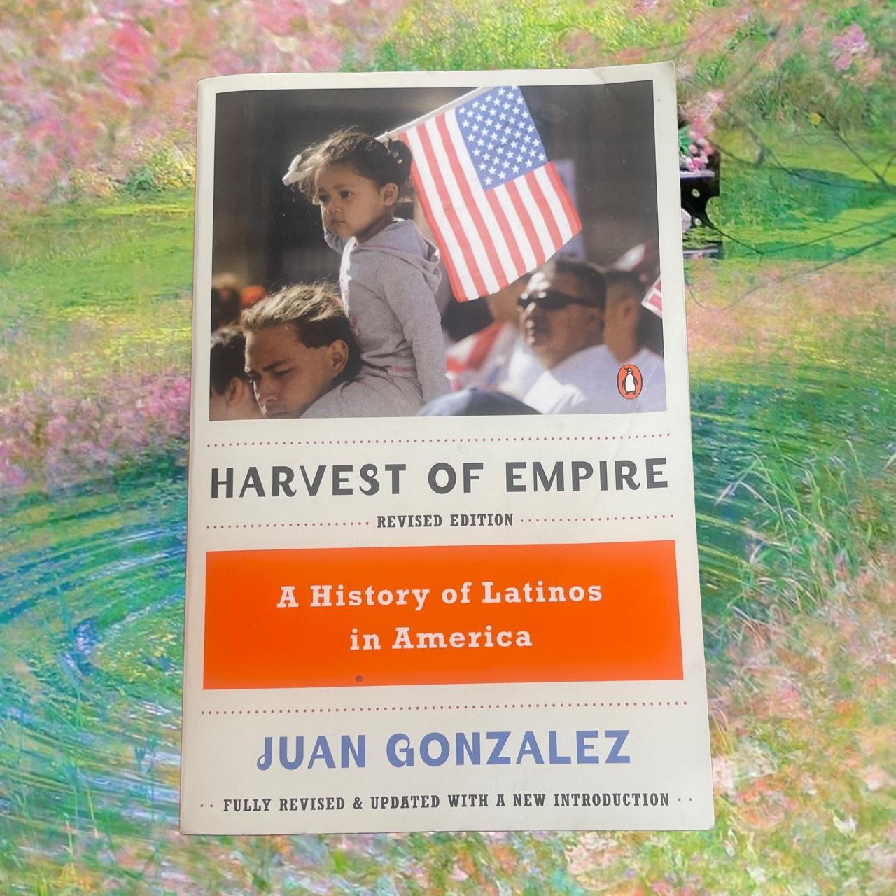 Harvest of Empire: A History of Latinos in America... - Depop