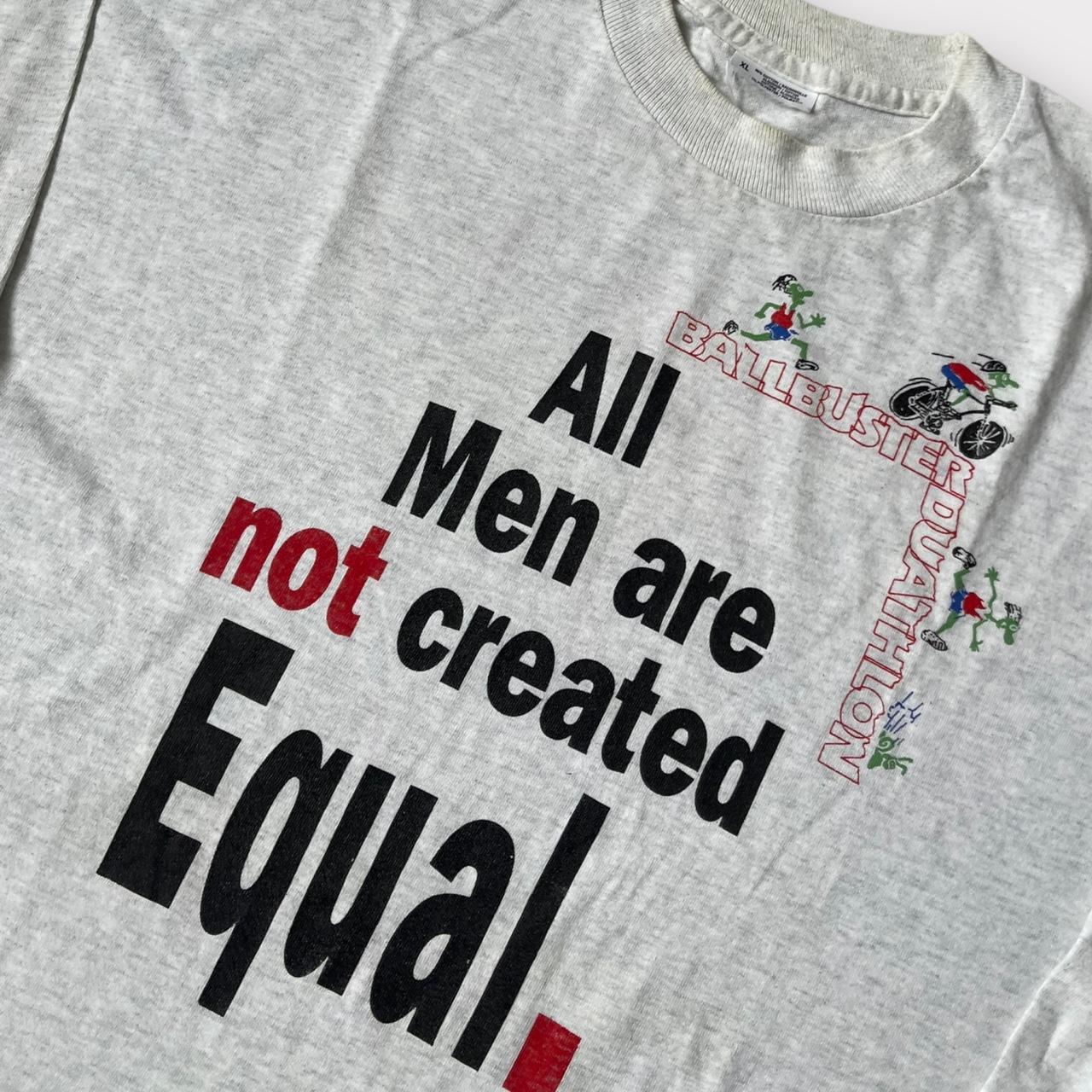 Vintage 90s All Men Are Not Created Equal.’ Running... - Depop