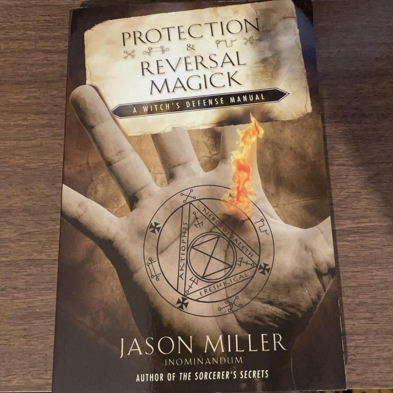 Protection and Reversal Magick by Jason Miller a... - Depop