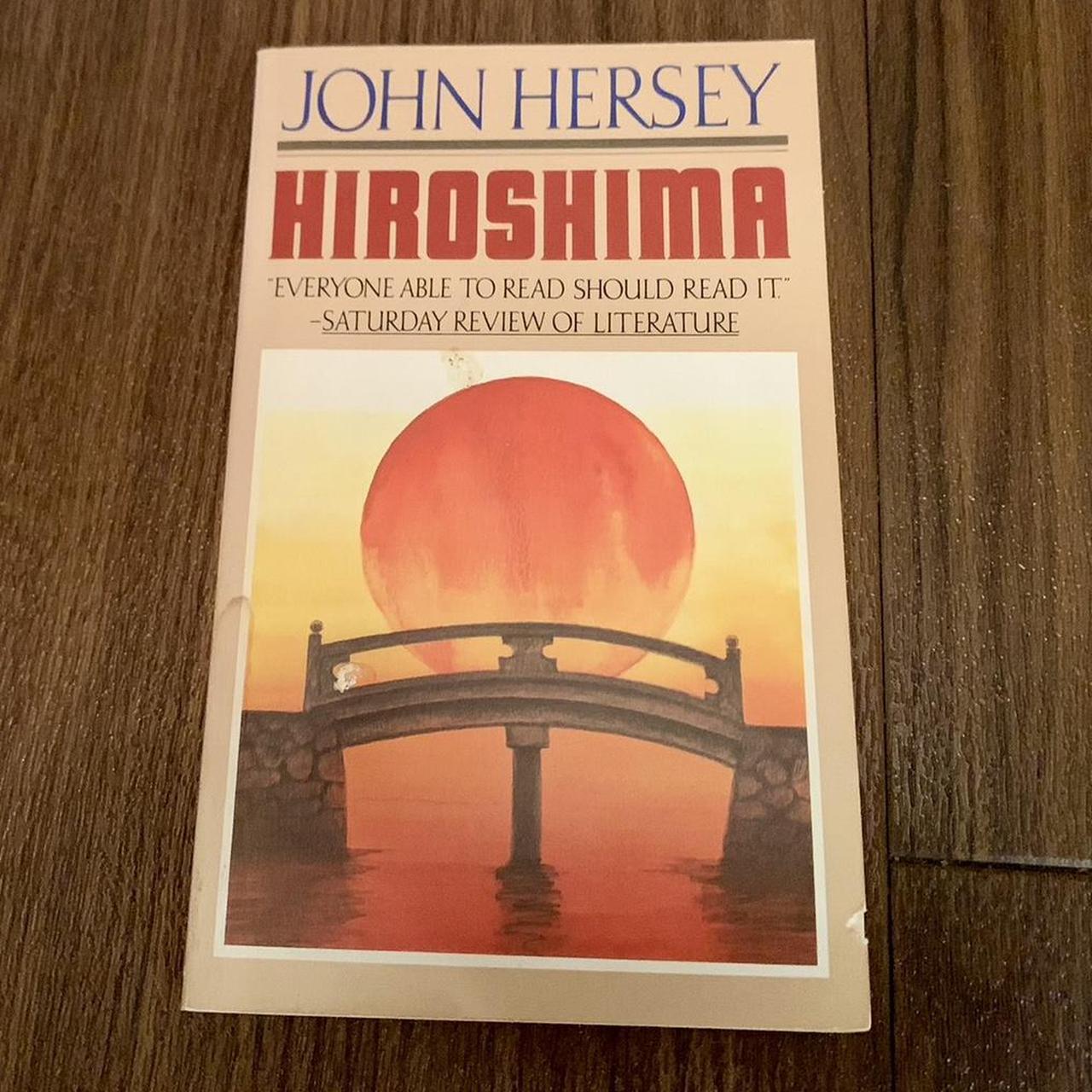 Hiroshima by John Hersey (1989, Trade Paperback).... - Depop