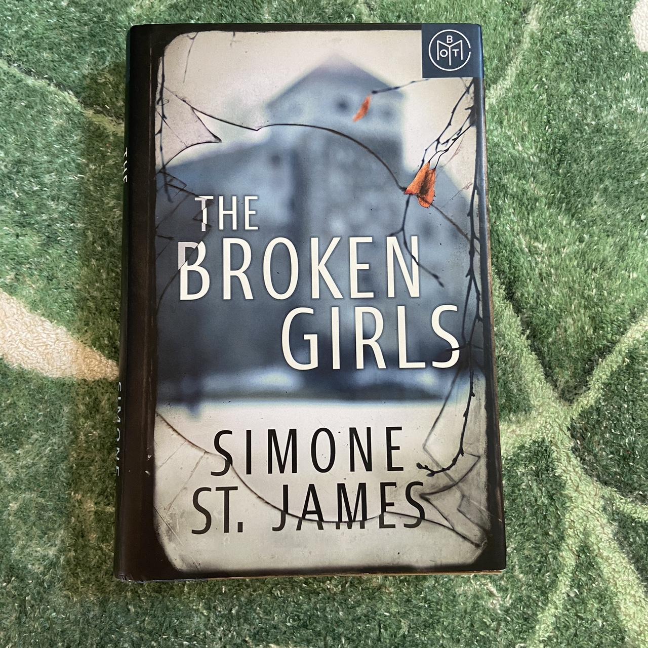 The Broken Girls by Simone St. James, book of the... - Depop