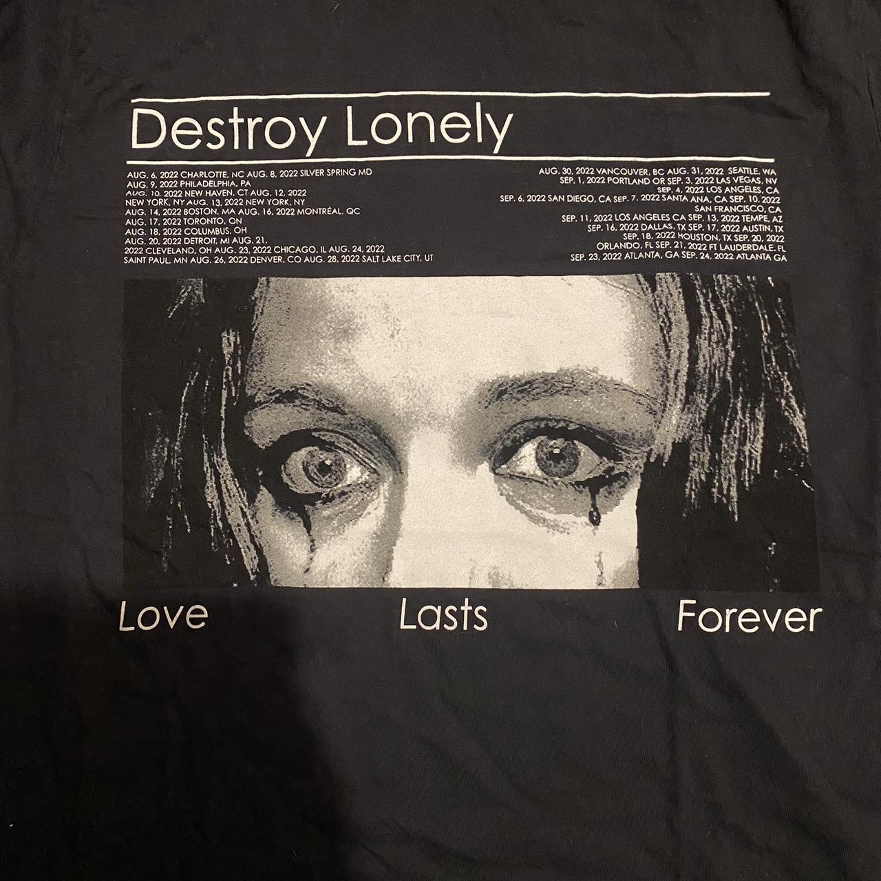 destroy lonely Love Lasts Forever t-shirt Size... - Depop