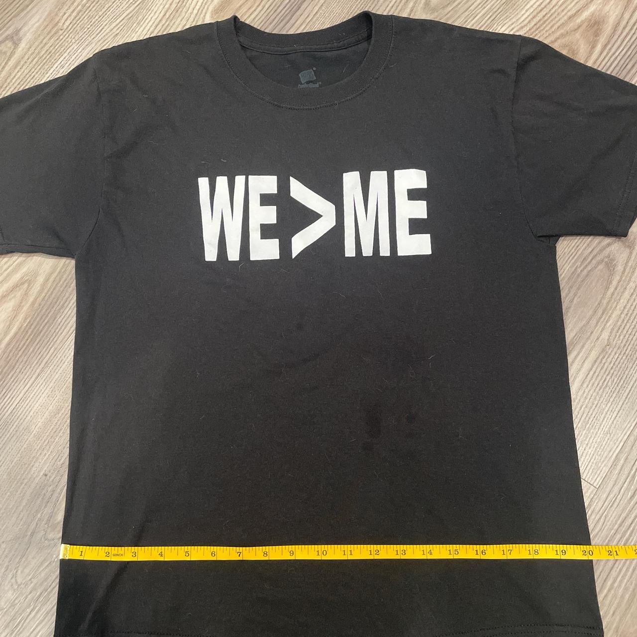 We>Me shirt || DM BEFORE BUYING!!! || #gag #black... - Depop