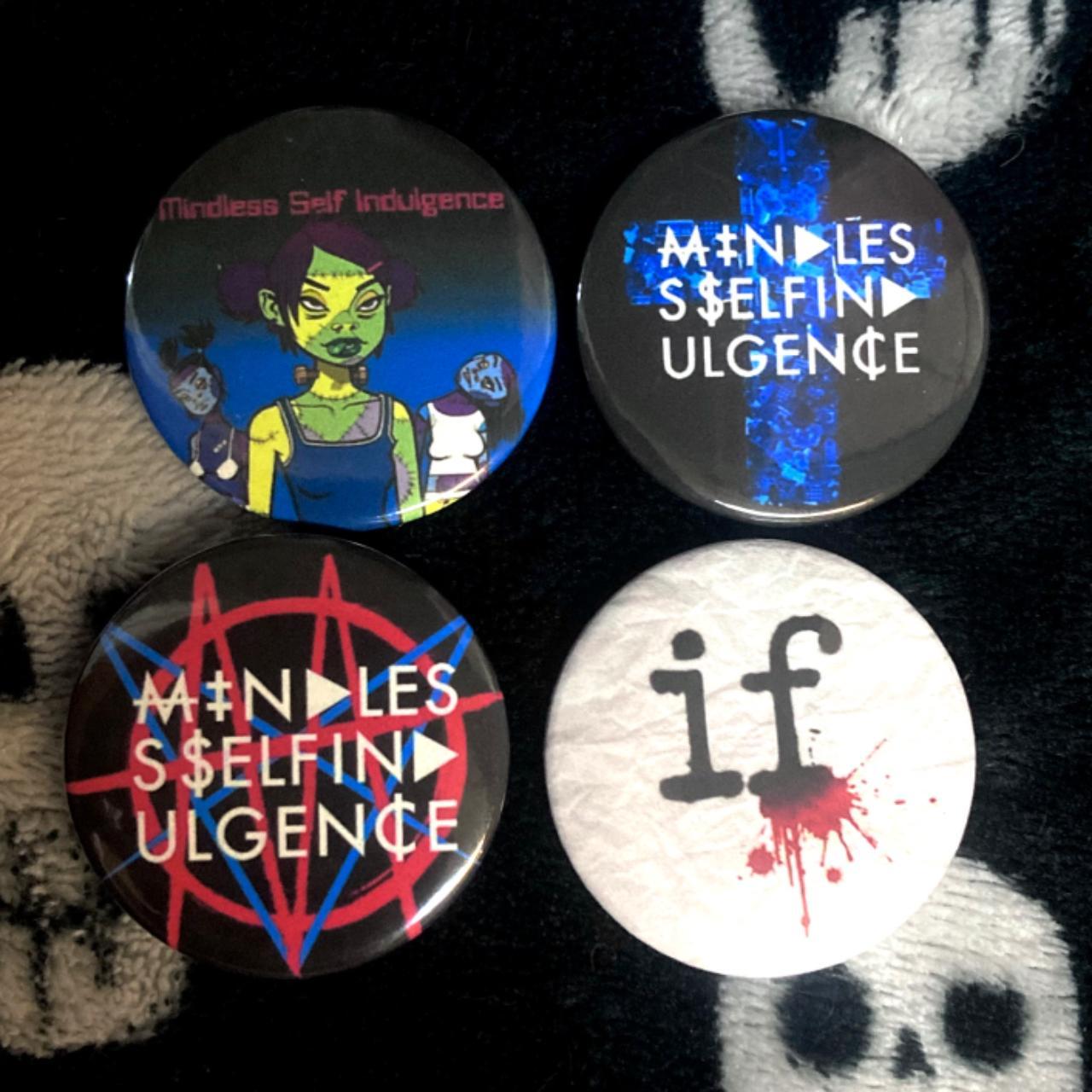 mindless self indulgence pins! the price stated... | Depop