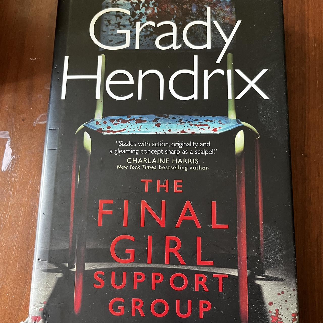 The Final Girls Support Club - Grady Hendrix *... - Depop