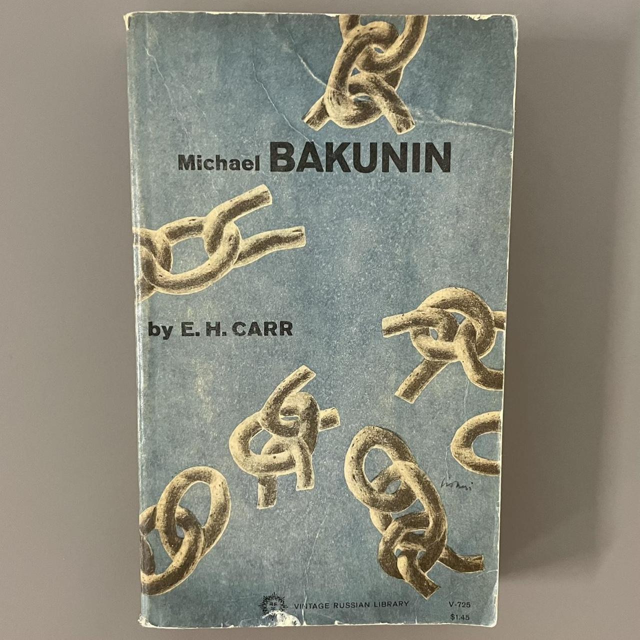 Michael Bakunin author: E. H. Carr publication... | Depop