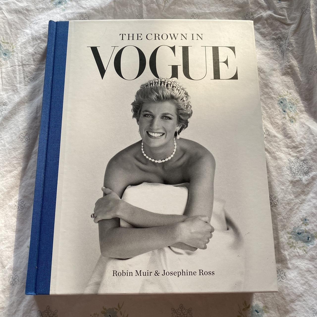 “The Crown in Vogue” by Robin Muir and Josephine... - Depop