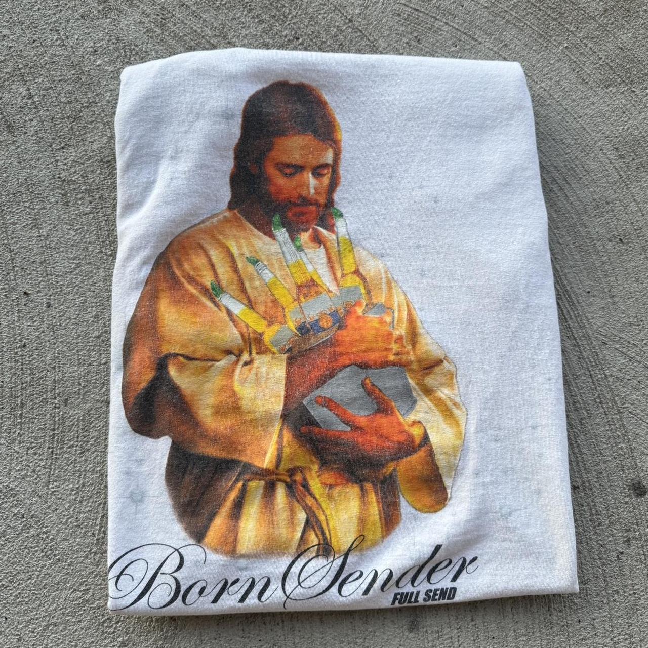Full Send Born Sender Jesus Tee Open to... - Depop