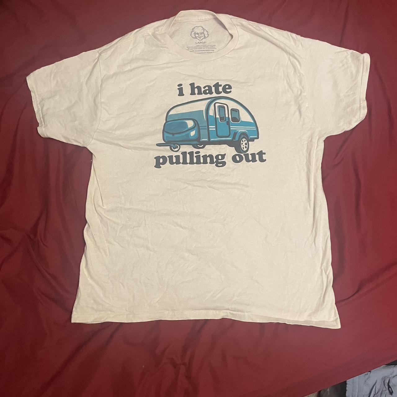 Danny Duncan "I hate pulling out" tee shirt #funnytee - Depop