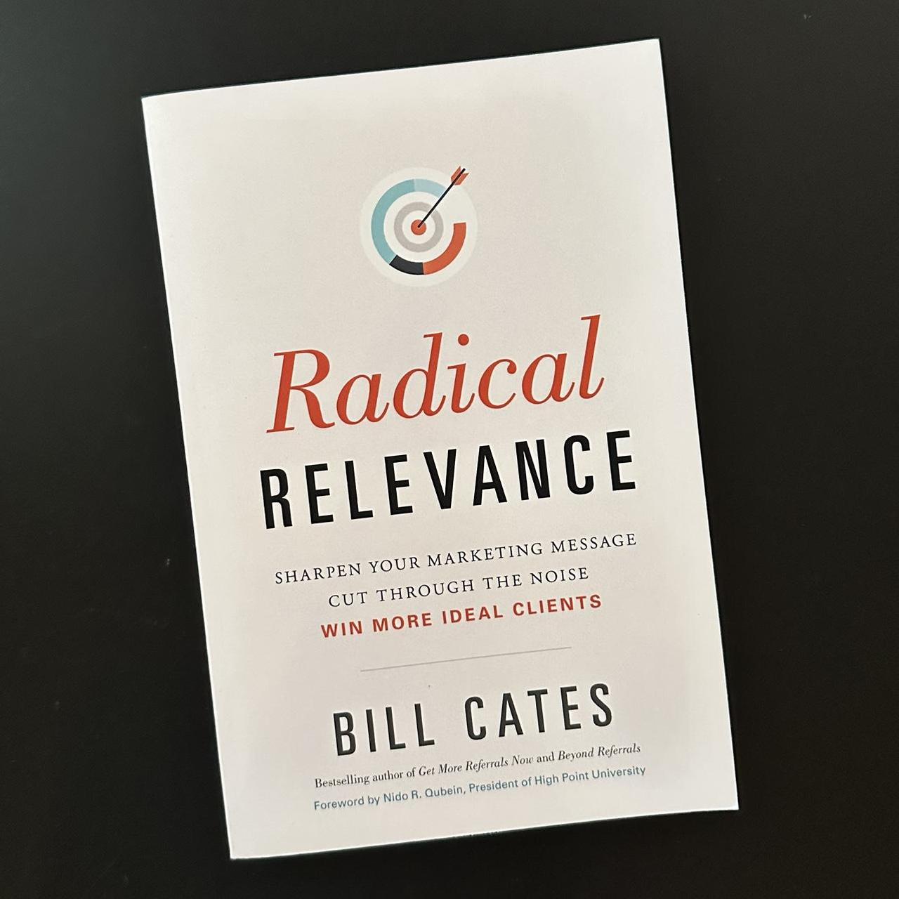 Radical Relevance By: Bill Cates - great book for... - Depop