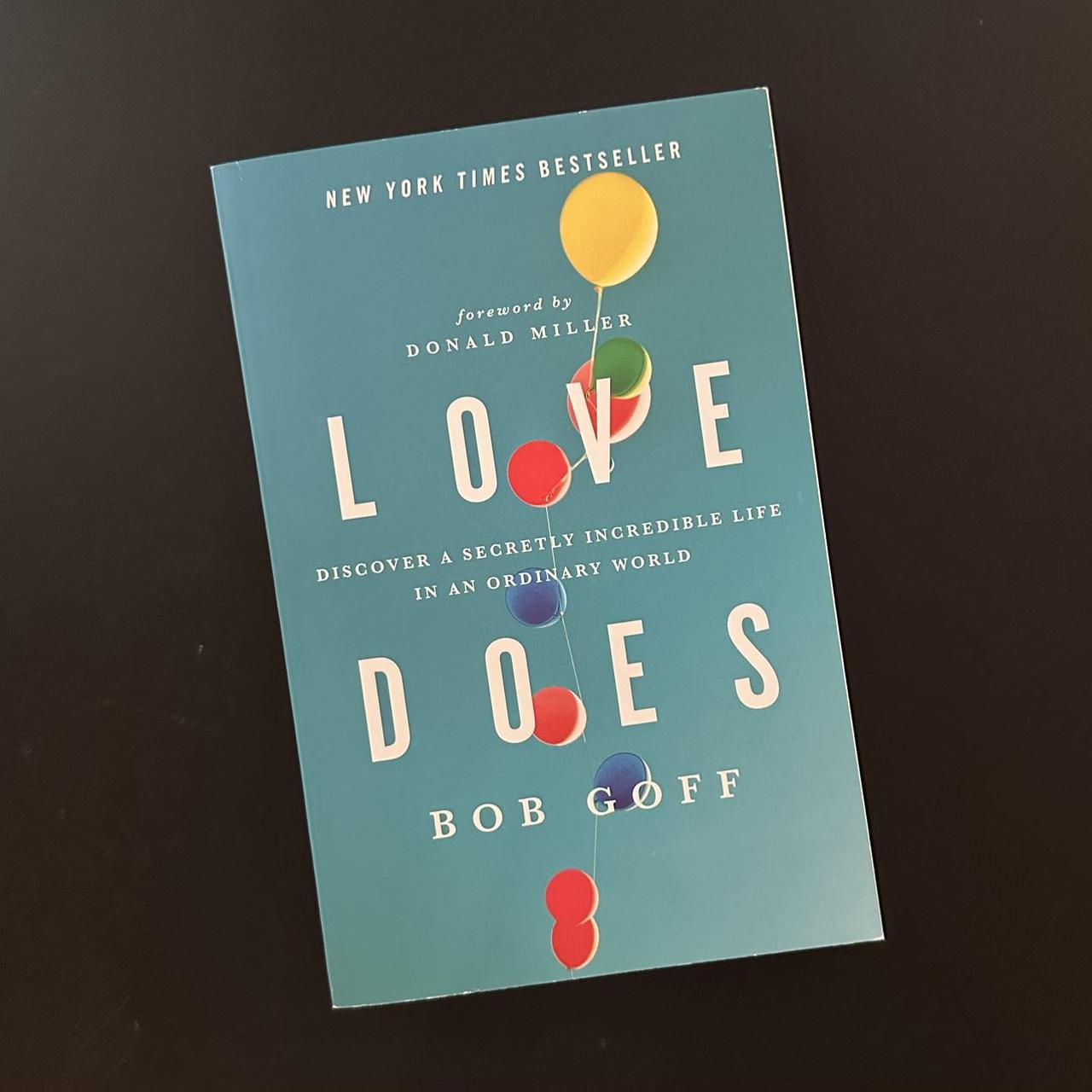 Love Does By: Bob Goff - never read - like new -... - Depop