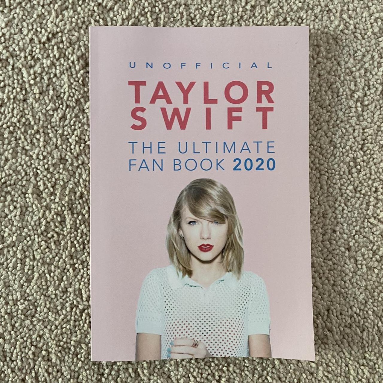 Unofficial Taylor Swift The Ultimate Fanbook 2020!!!... - Depop