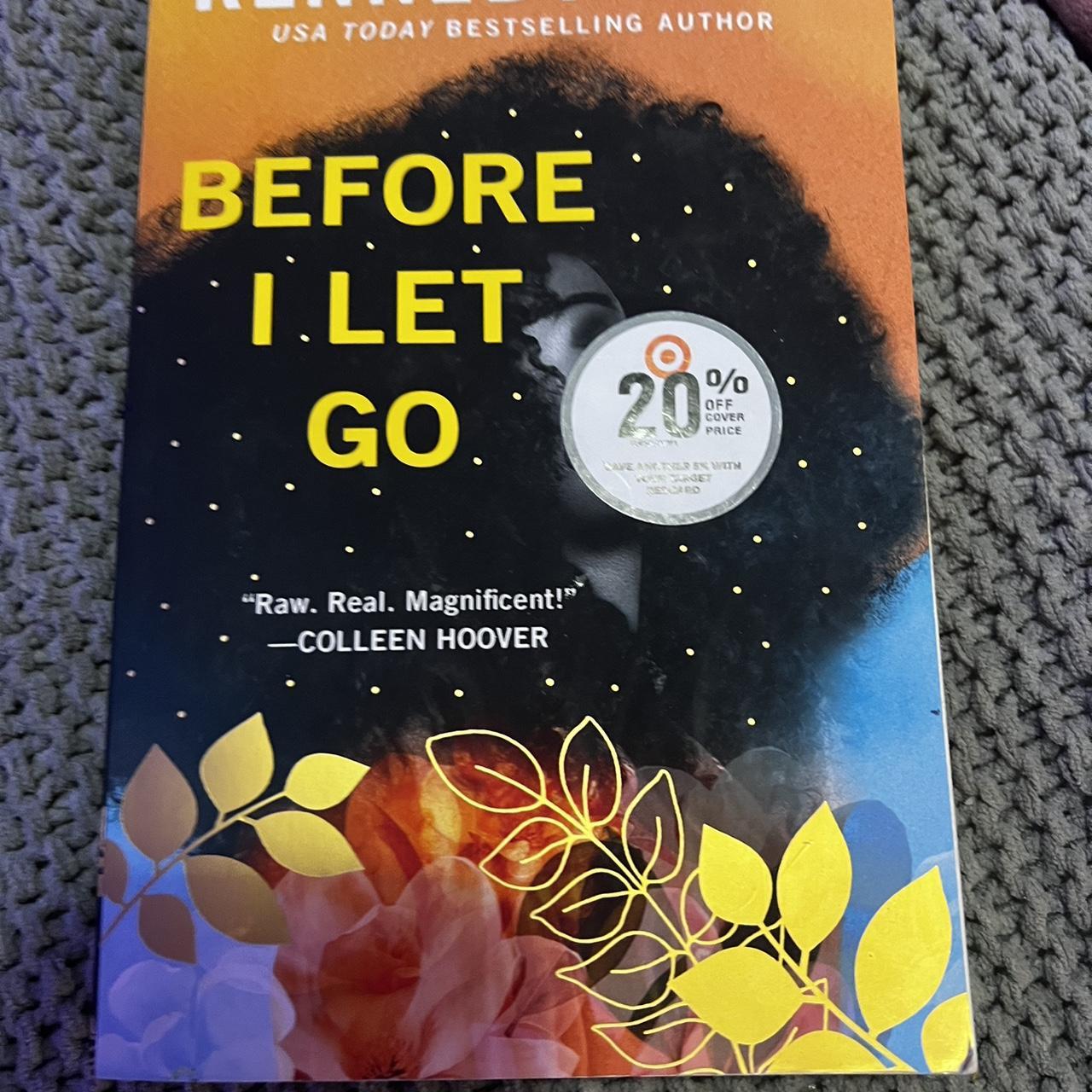 Before I Let You Go by Kennedy Ryan - Depop