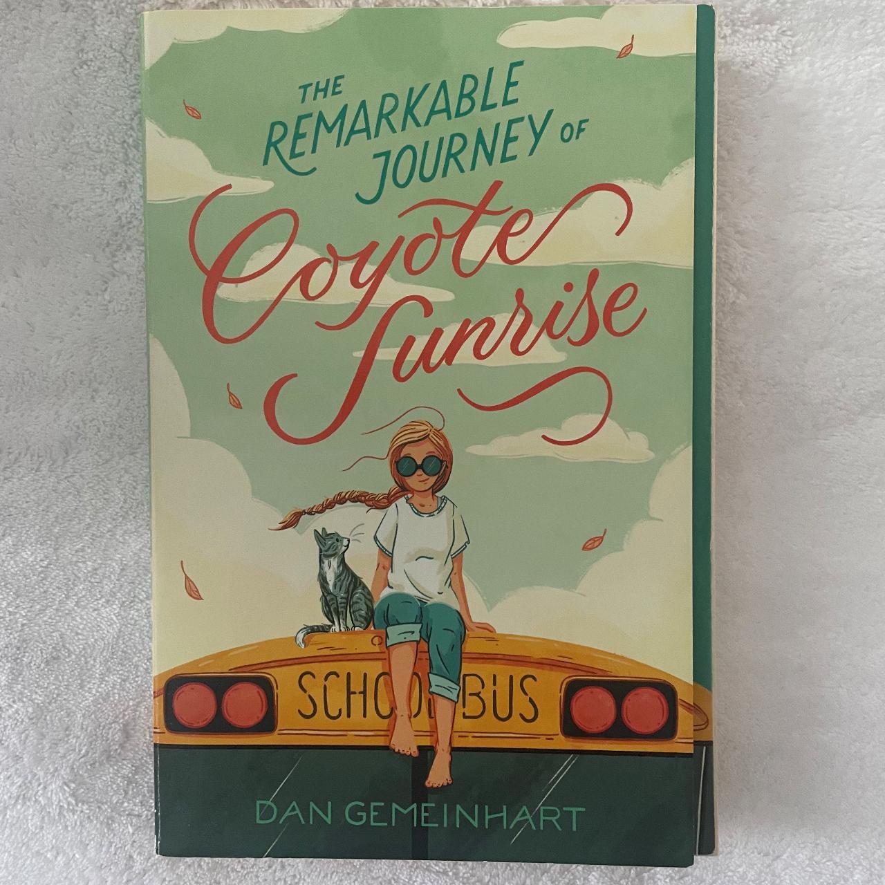 "the remarkable journey of coyote sunrise" by dan... | Depop