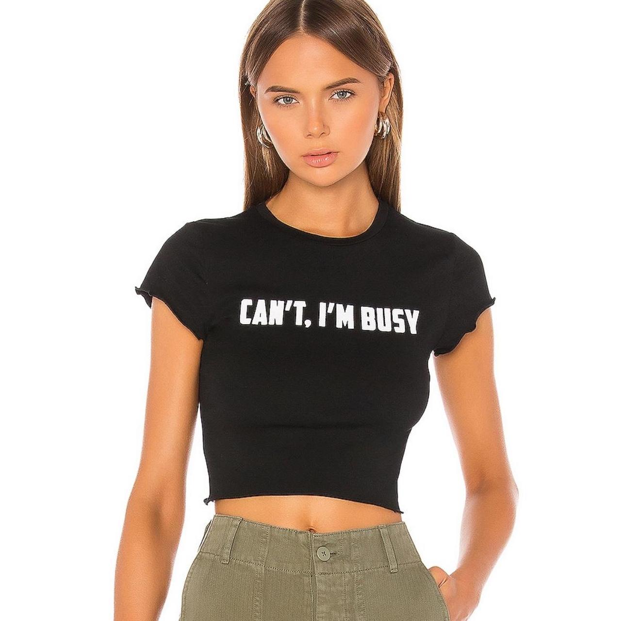 “Can’t, I’m Busy” Superdown black cropped tee. Worn... - Depop