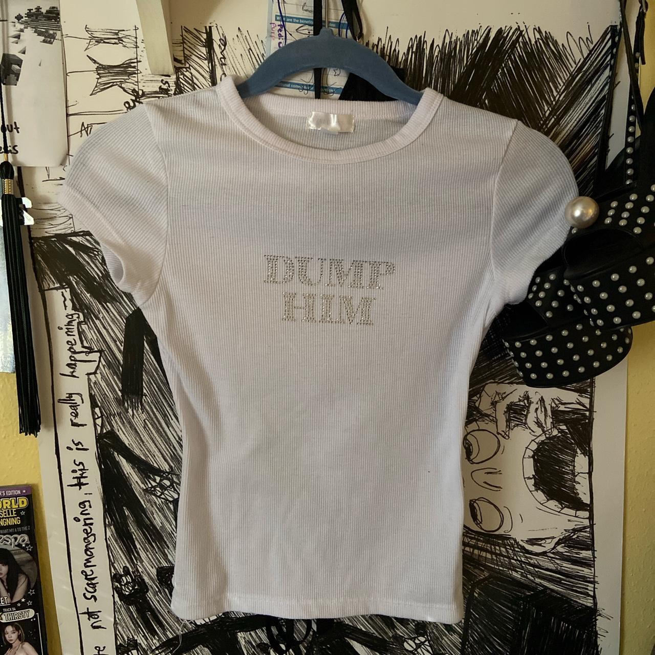 size small bejeweled white dump him tee!! not sure... - Depop