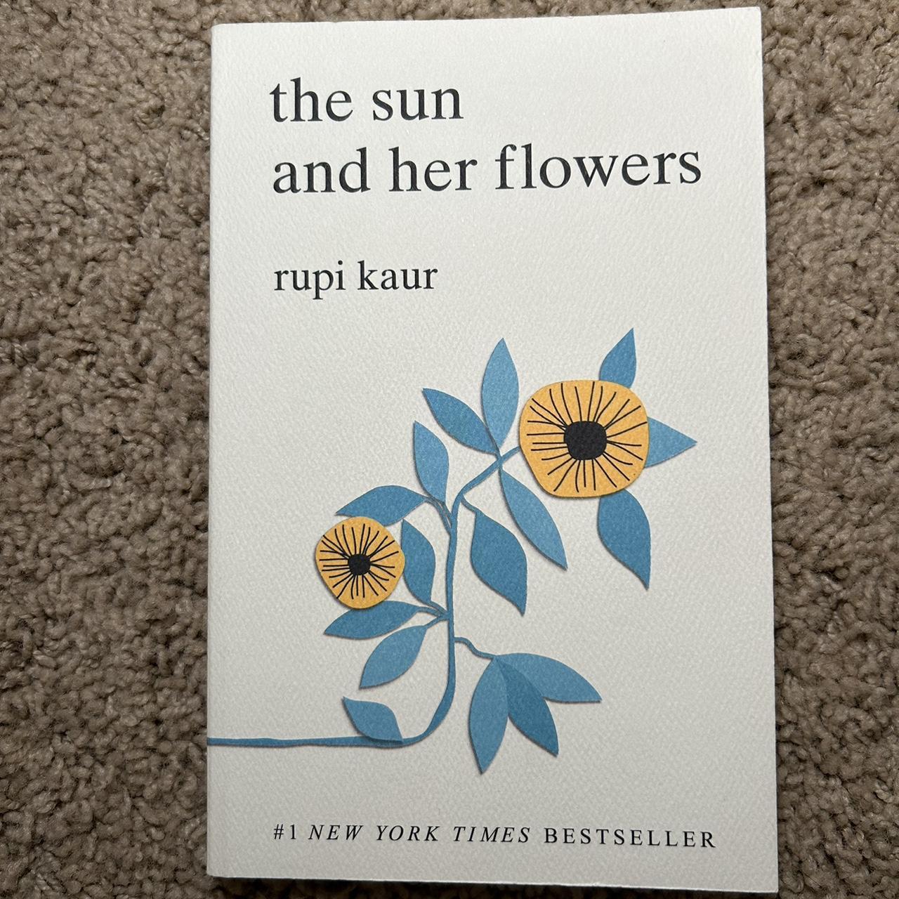 The Sun and Her Flowers by Rupi Kaur - a beautiful... - Depop