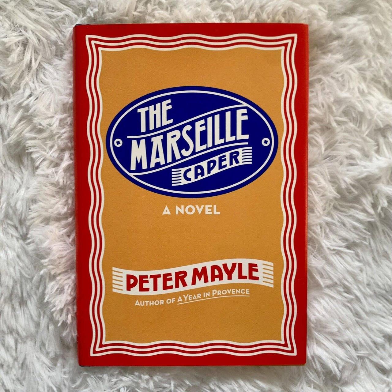 The Marseille Caper by Peter Mayle (2012, Hardcover)... - Depop