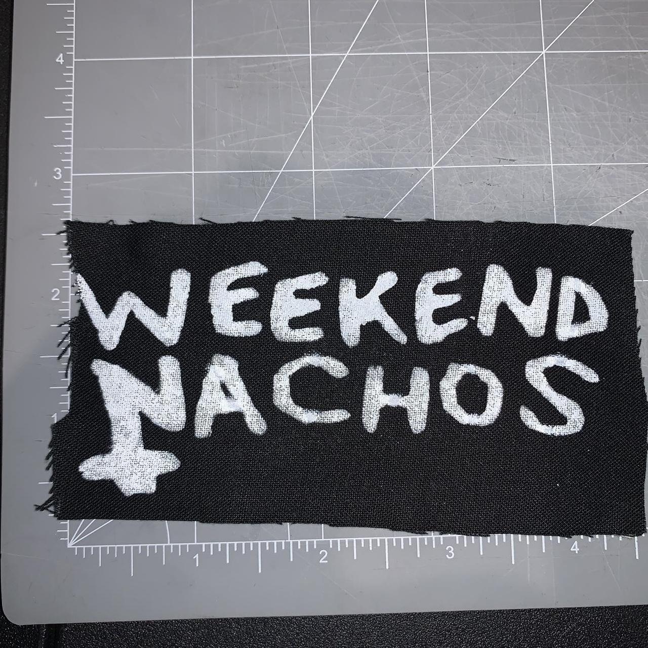 Handmade Weekend Nachos Crust Patch ⚠️ PATCHES ARE... | Depop