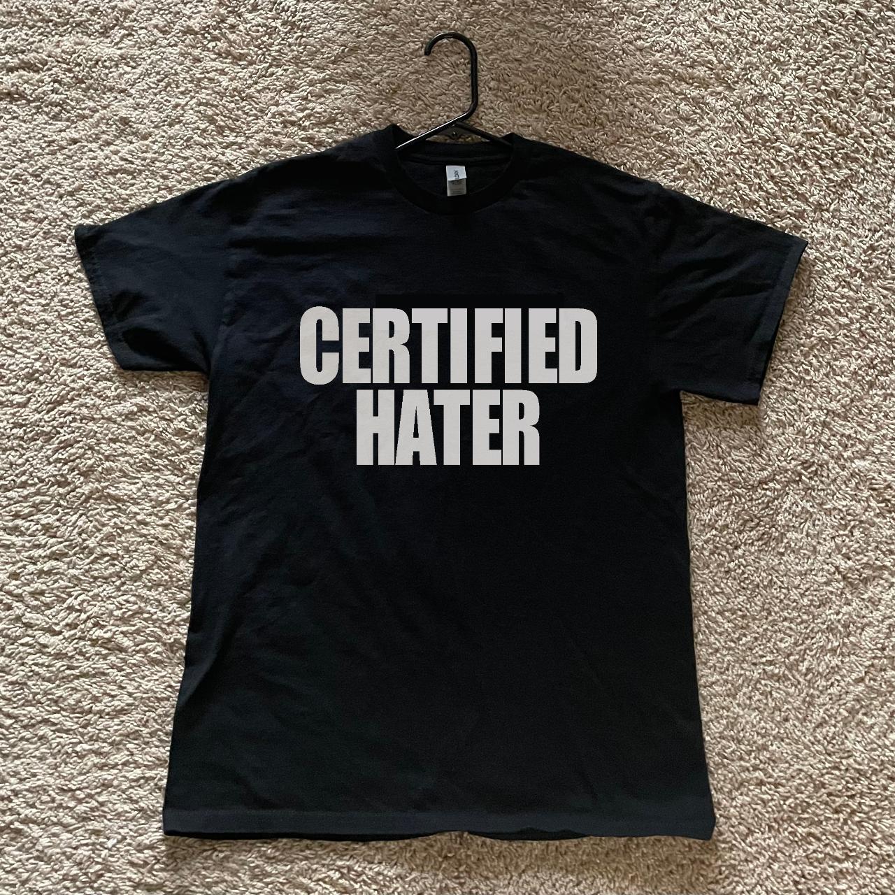 CERTIFIED HATER 100% Cotton Tees Standard US... - Depop