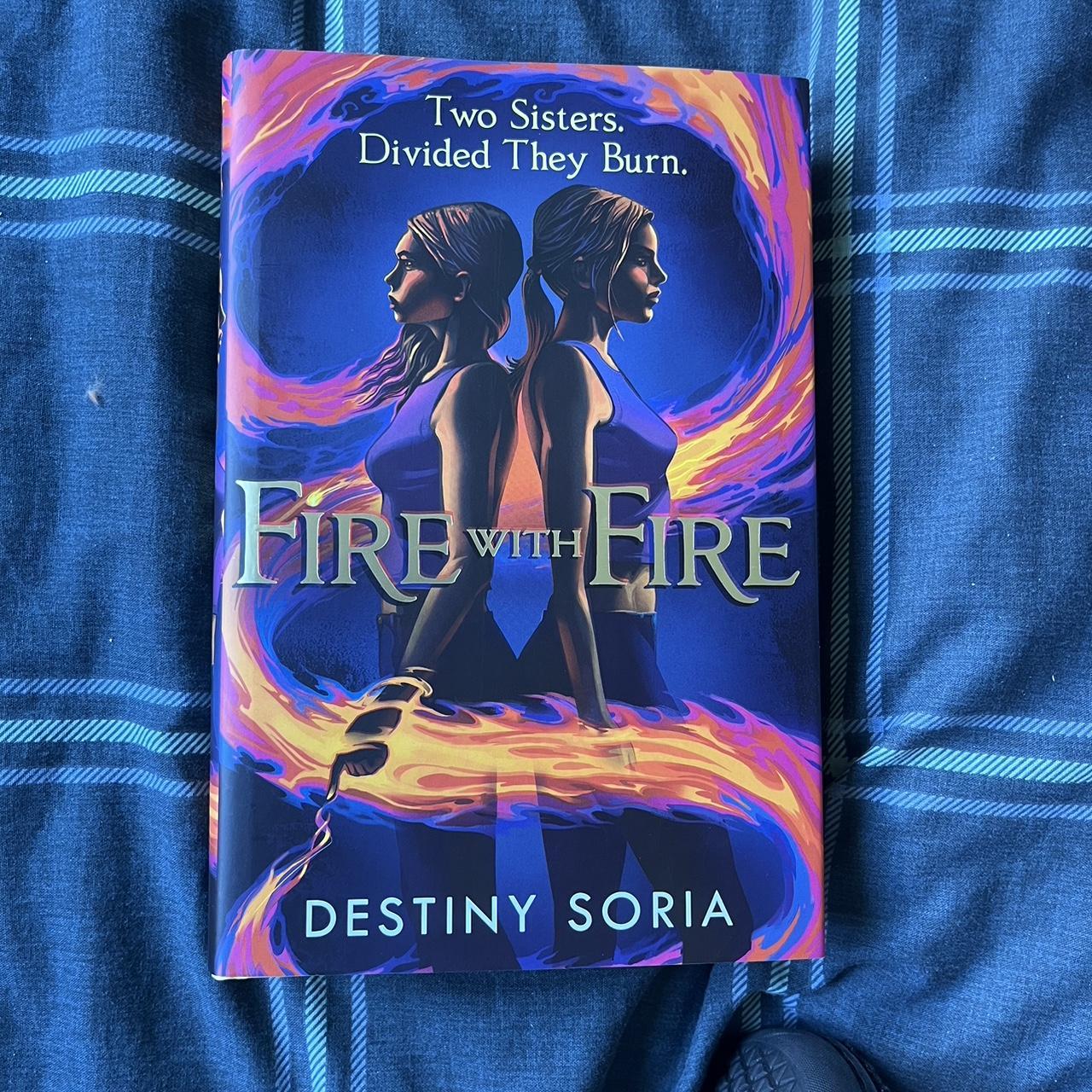 Fire with Fire by Destiny Soria SIGNED Fairyloot... - Depop