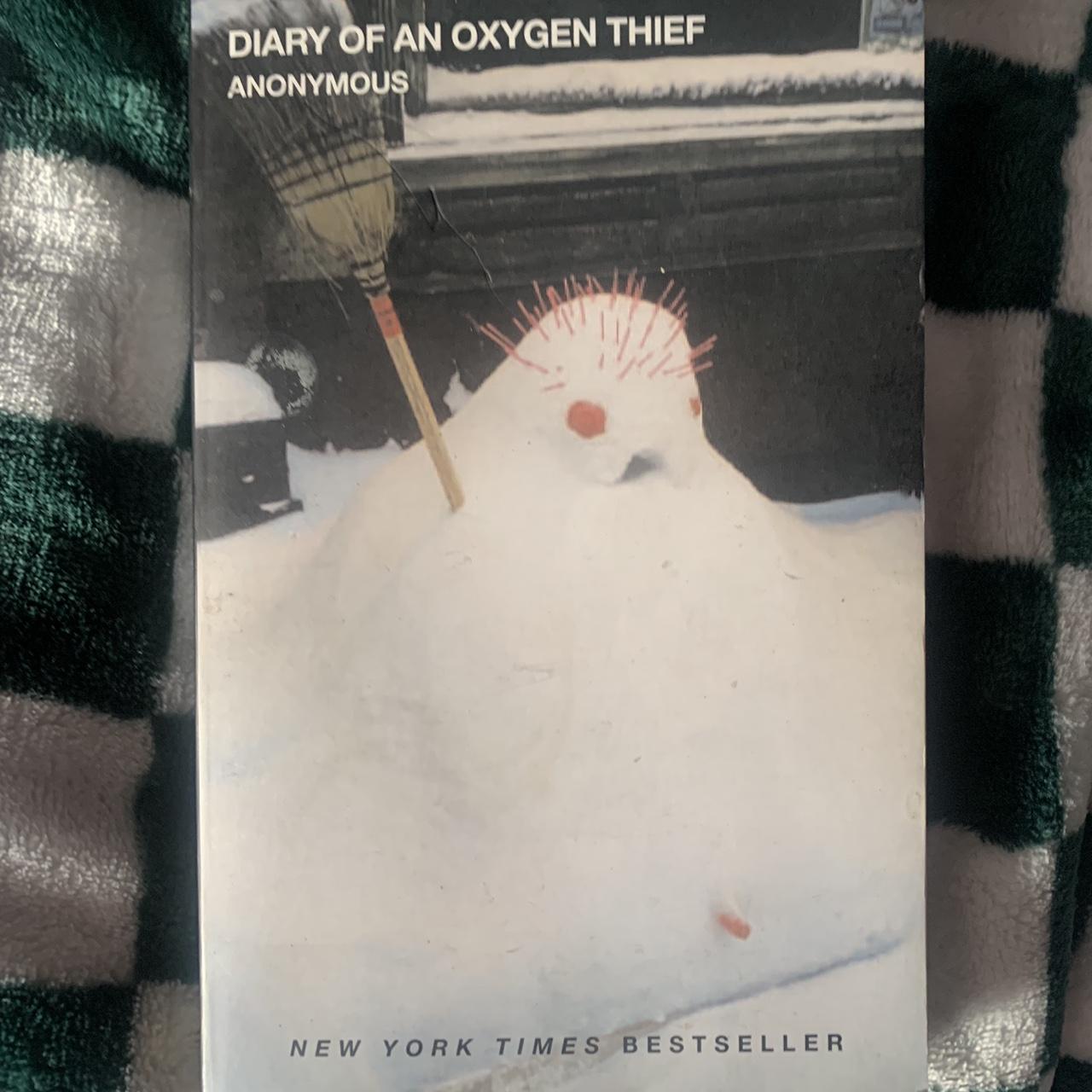 Diary of an Oxygen Thief book Good condition,... - Depop
