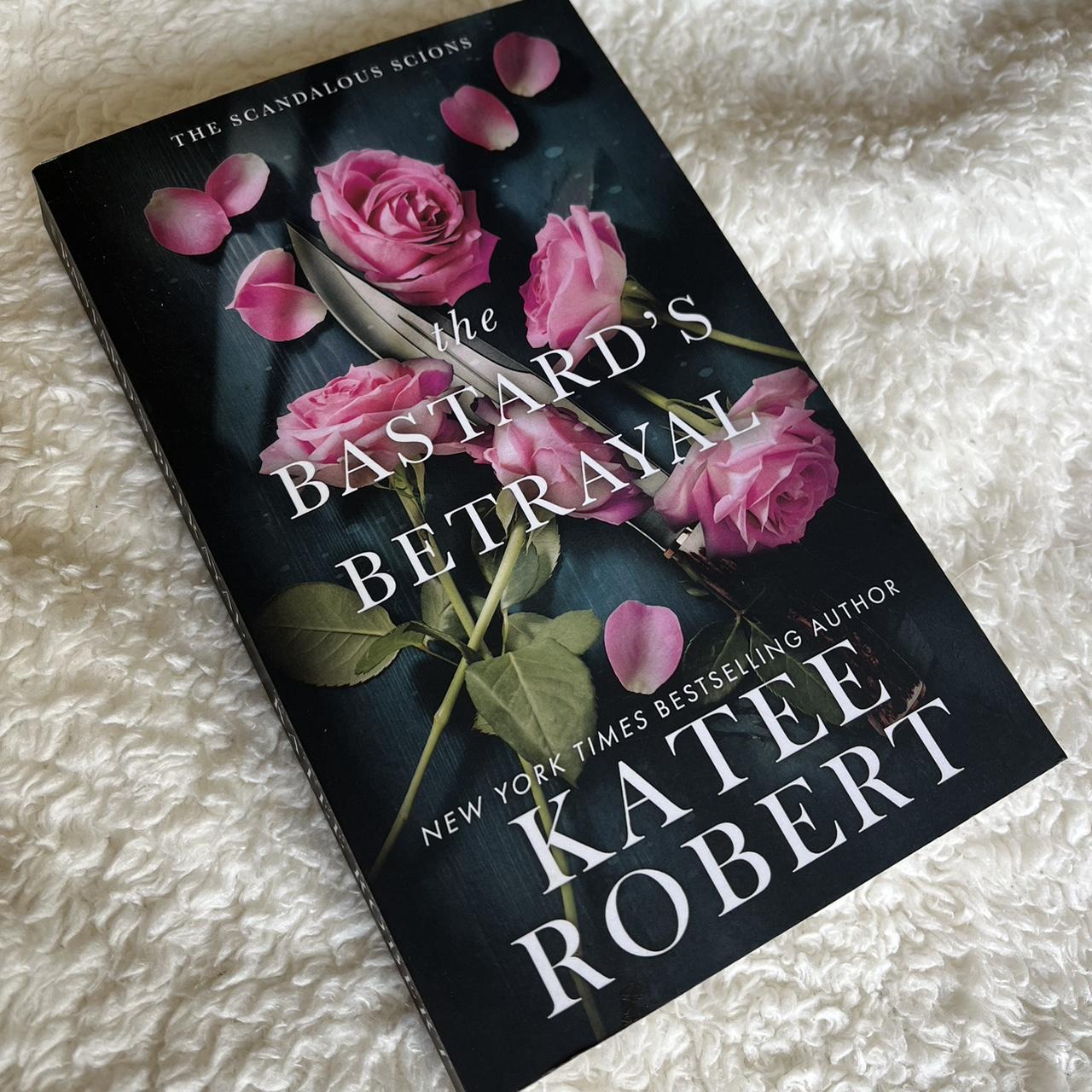 The Bastard’s Betrayal - Katee Robert Brand new,... - Depop