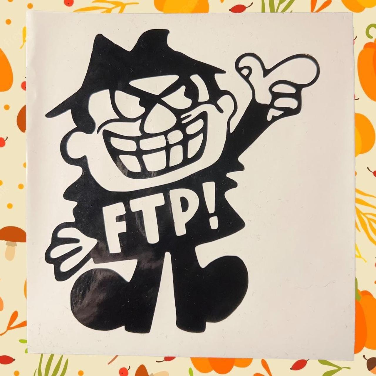 FTP! Decal Size (4by5 inches) Shipping: NO FREE... - Depop