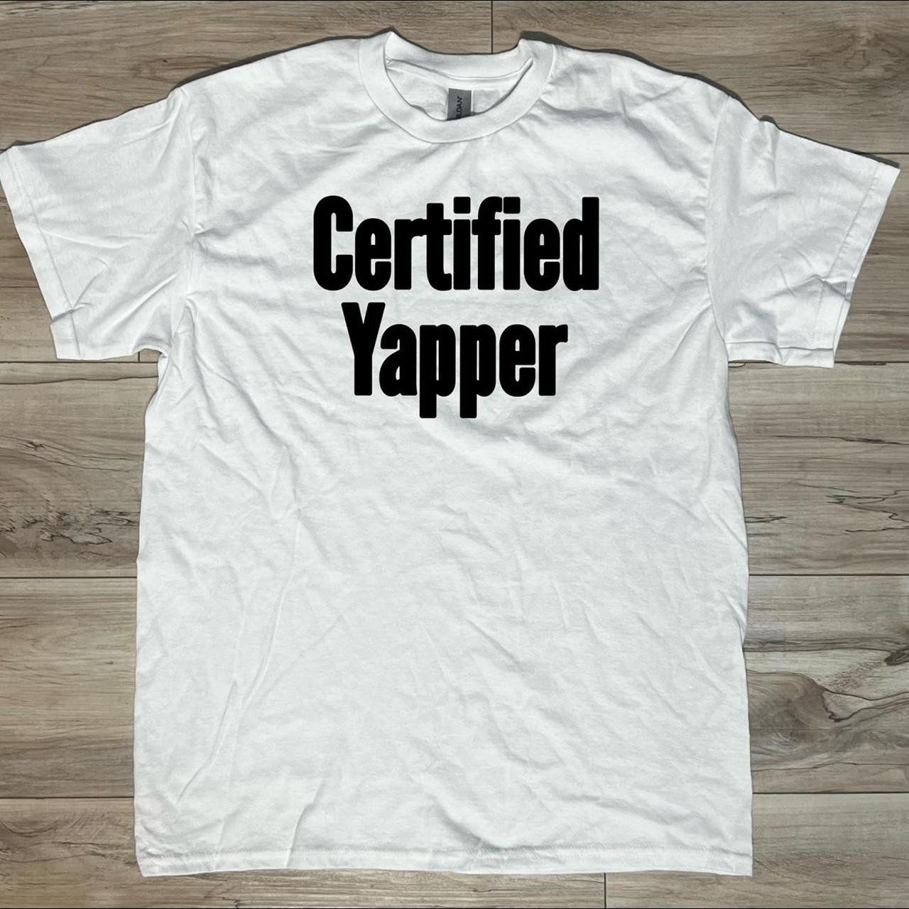 Certified Yapper Gildan T-Shirt 100%... - Depop