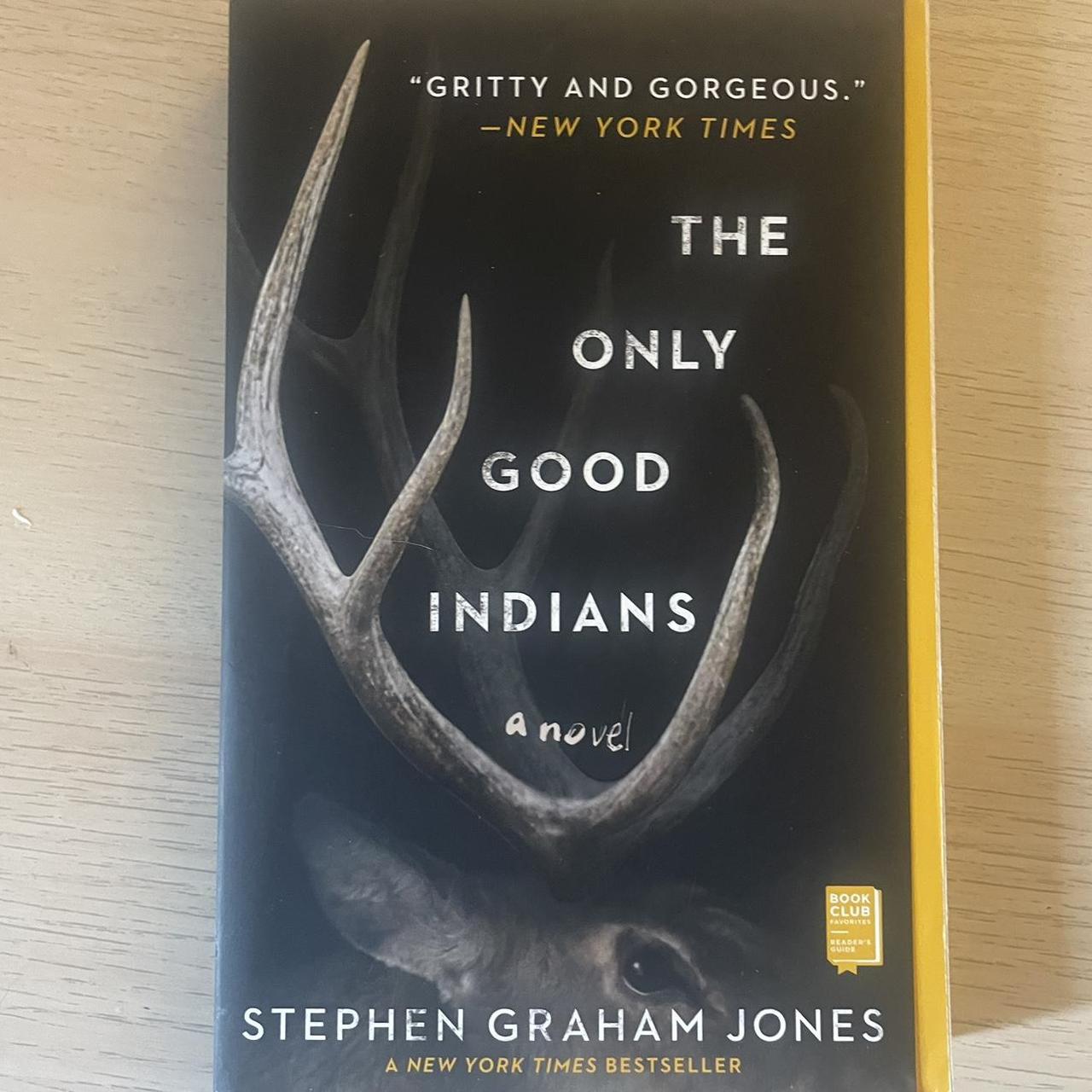 The only good Indians by Stephen graham jones,... - Depop