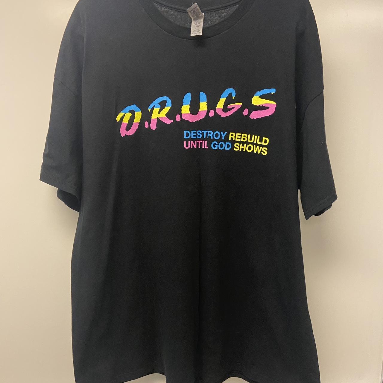 Destroy Rebuild Until God Shows (D.R.U.G.S.) Tour... | Depop