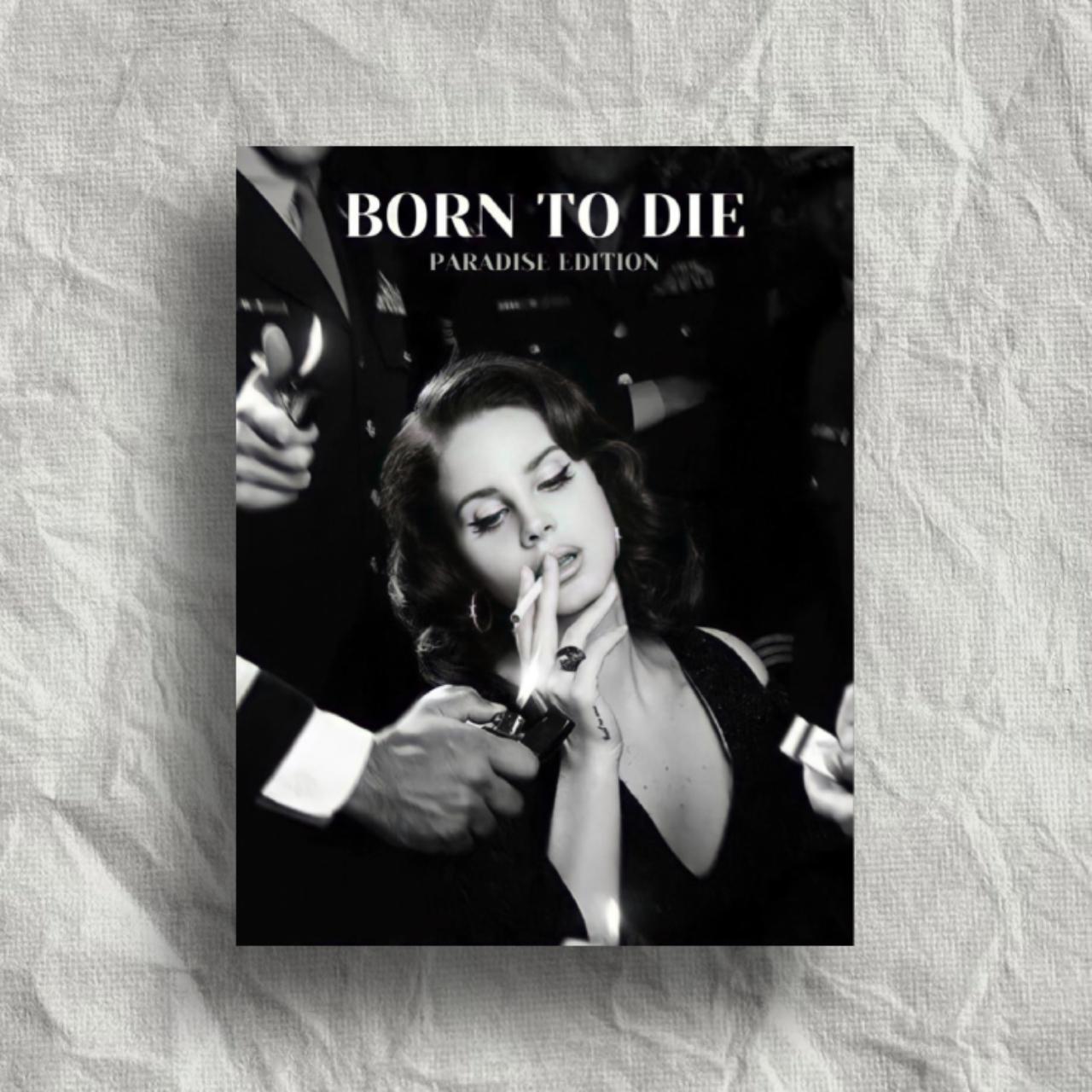 Born To Die Poster Laser paper (matte) ... - Depop
