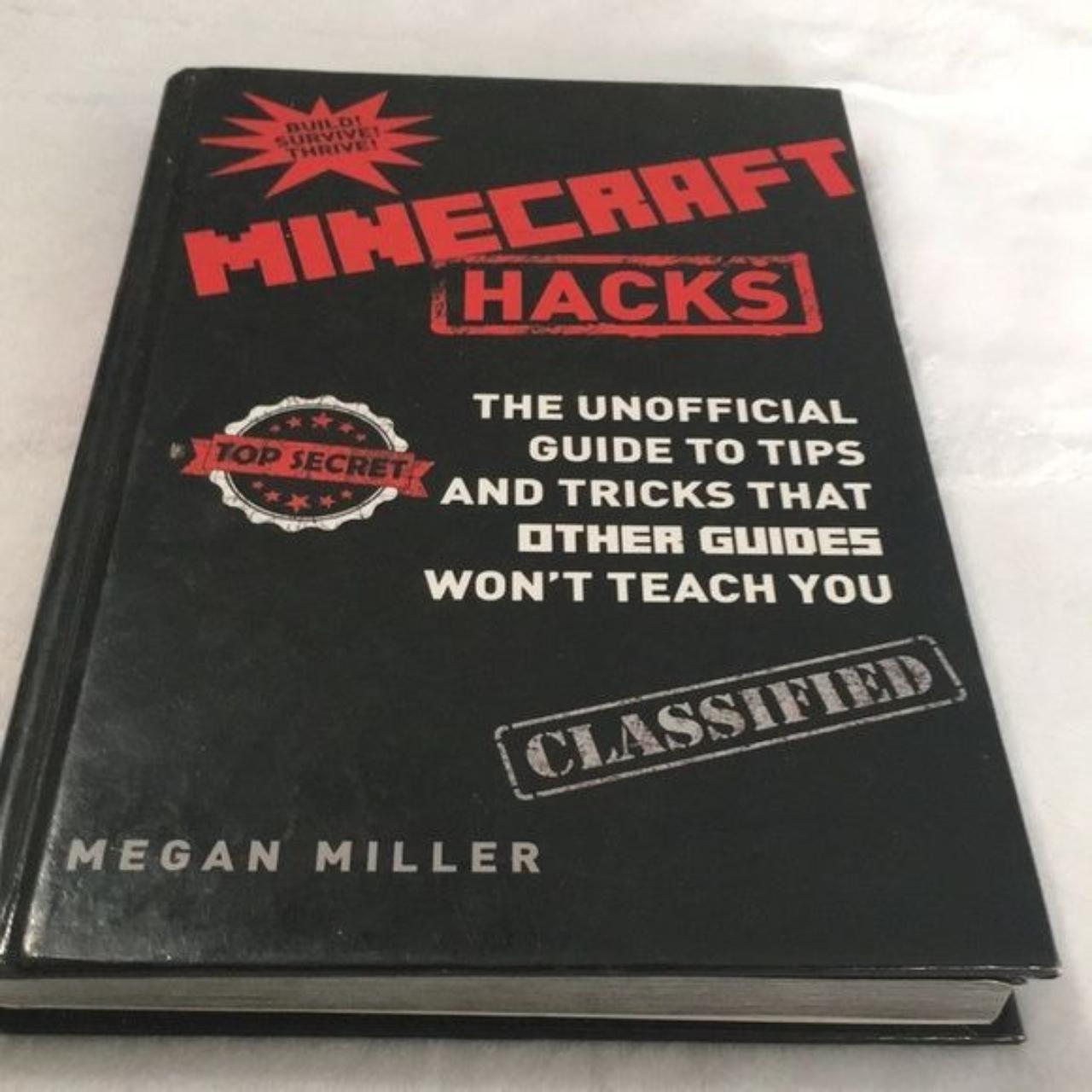 Minecraft Hacks. Build! Survive! Thrive! The... - Depop