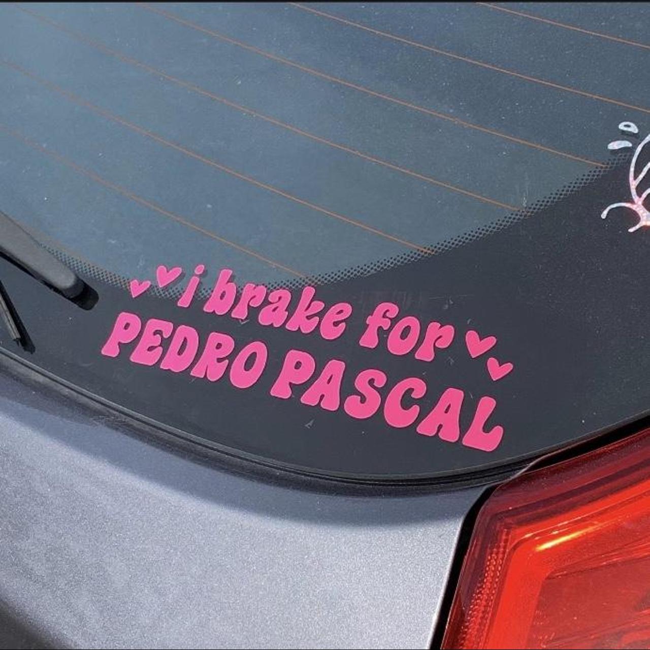 I brake for Pedro pascal decal bumper sticker... - Depop