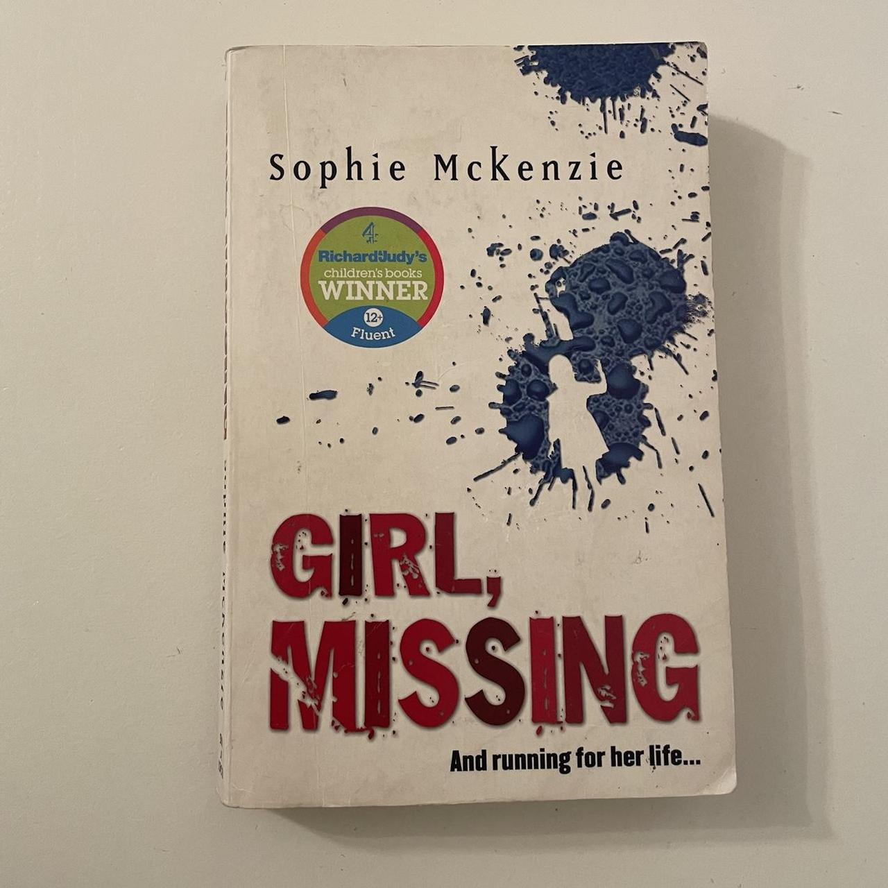 🌟GIRL, MISSING BOOK 🌟 AUTHOR : Sophie McKenzie... - Depop