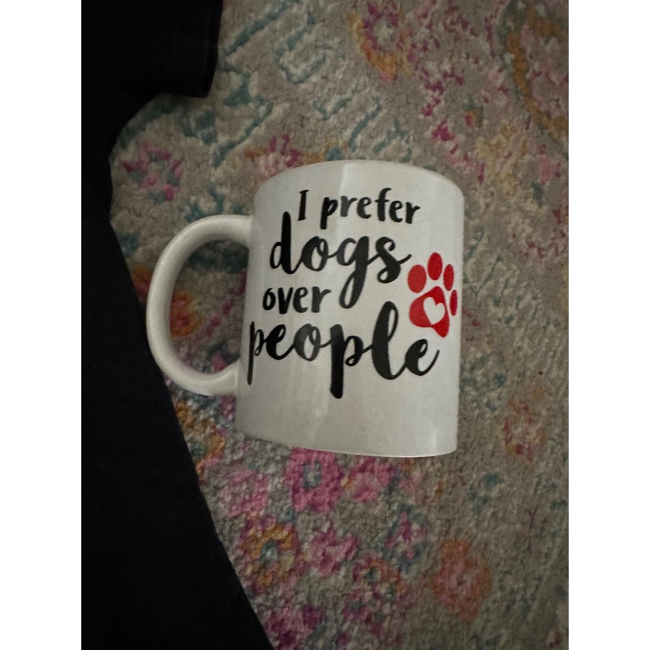 I prefer DOGS over people shirt and mug bundle... - Depop