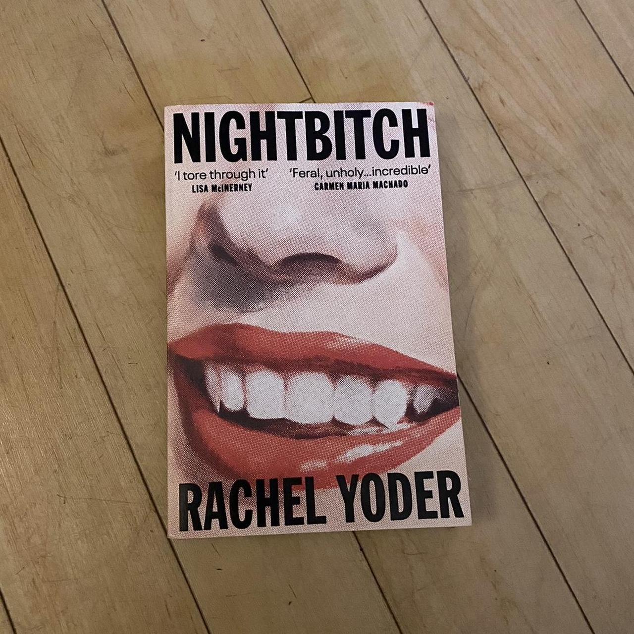 ‘Night Bitch’ by Rachel Yoder - Depop