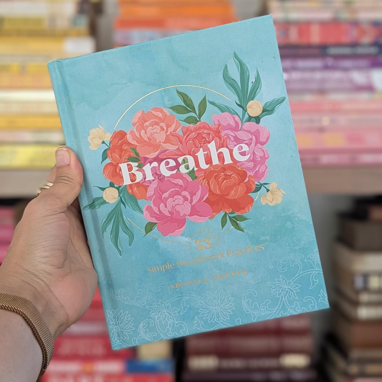 BREATHE: 33 Simple Breathwork Practices by Shanila... | Depop