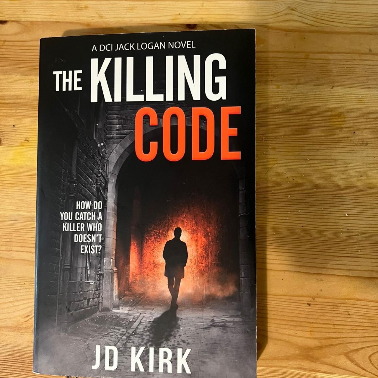 The Killing Code by JD Kirk >Book is in perfect... - Depop
