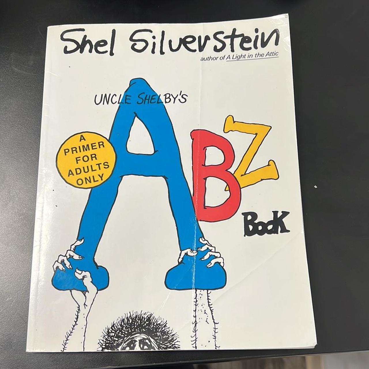 Uncle Shelby's ABZ Book: A Primer for Adults Only... - Depop