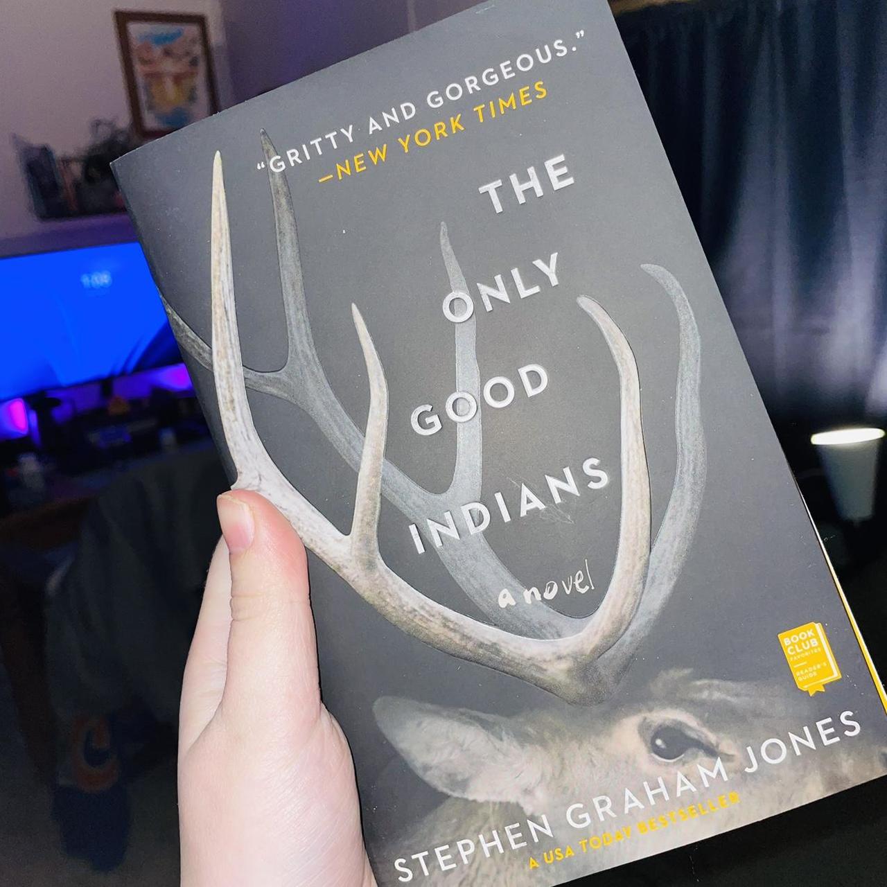 The only Good Indians by Stephen Jones Great... - Depop