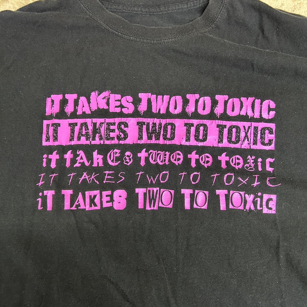 Too Poor “It takes two to toxic” Size XXL Rare and... - Depop