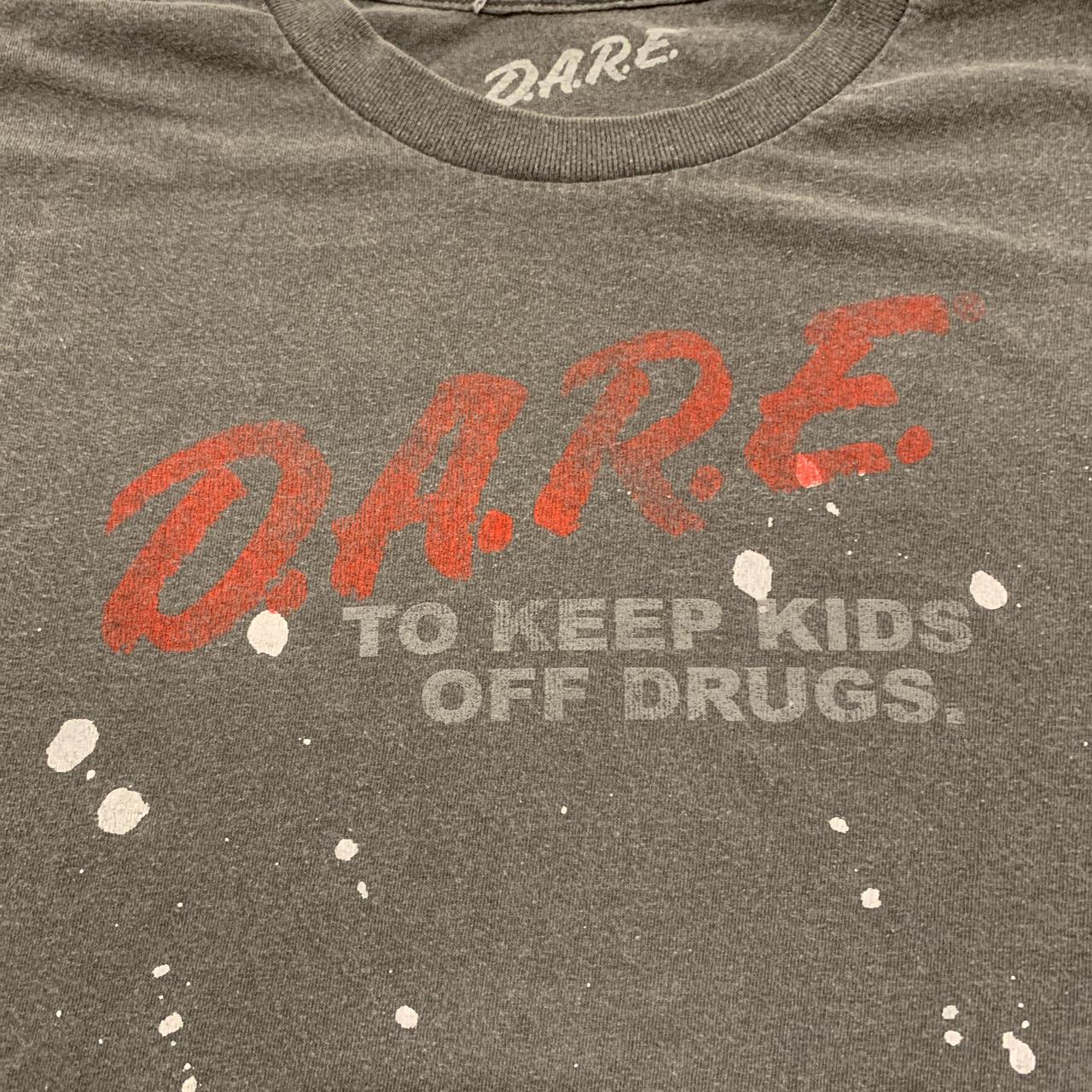 Super faded D.A.R.E to keep kids off drugs shirt in... - Depop