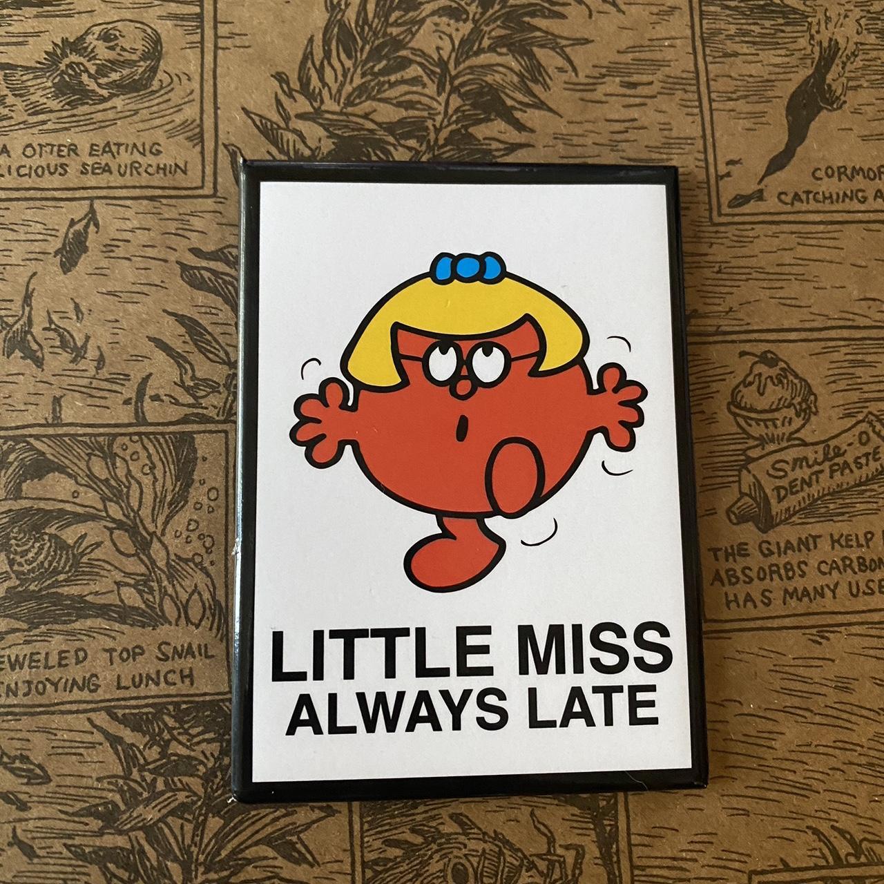 ‘little miss always late’ fridge... - Depop