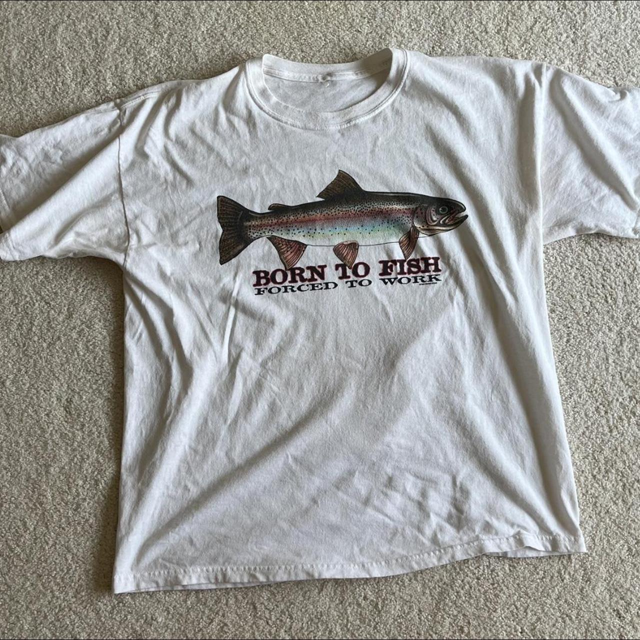 Born to Fish Forced To Work Funny Fishing Tee... - Depop
