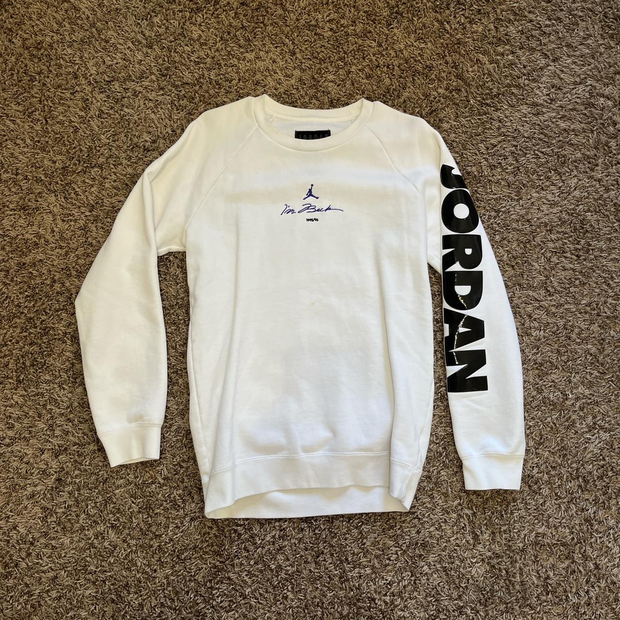 Nike air Jordan sweatshirt I’m back Sz small but... - Depop