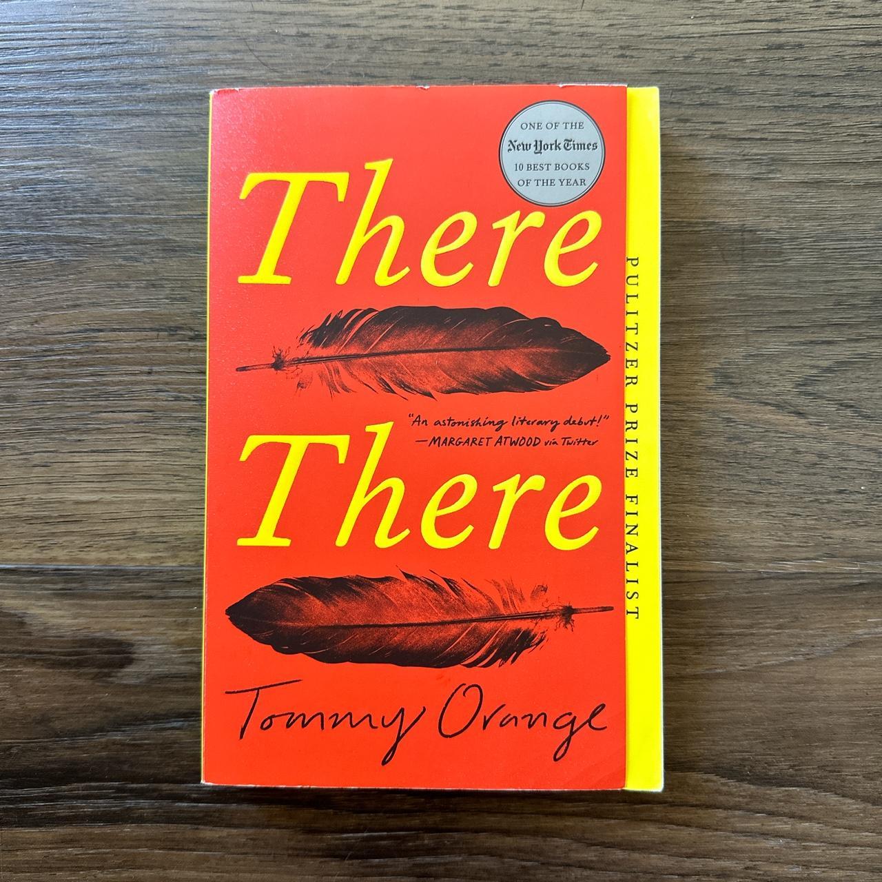 There There by Tommy Orange In great... - Depop