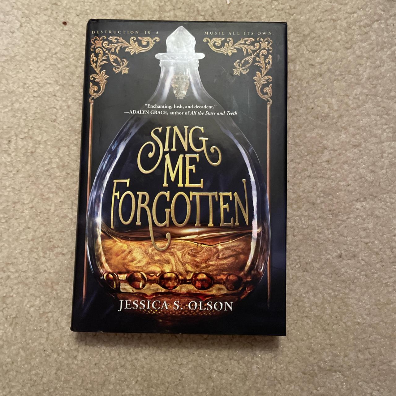 Sing Me Forgotten by Jessica S. Olson... - Depop
