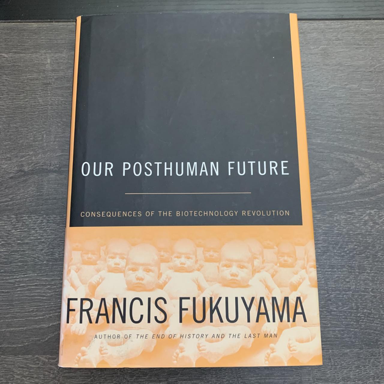 Our Posthuman Future by Francis Fukuyama Hardcover... | Depop